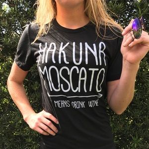 Tops | Hakuna Moscato Means Drink More Wine T Shirt | Poshmark